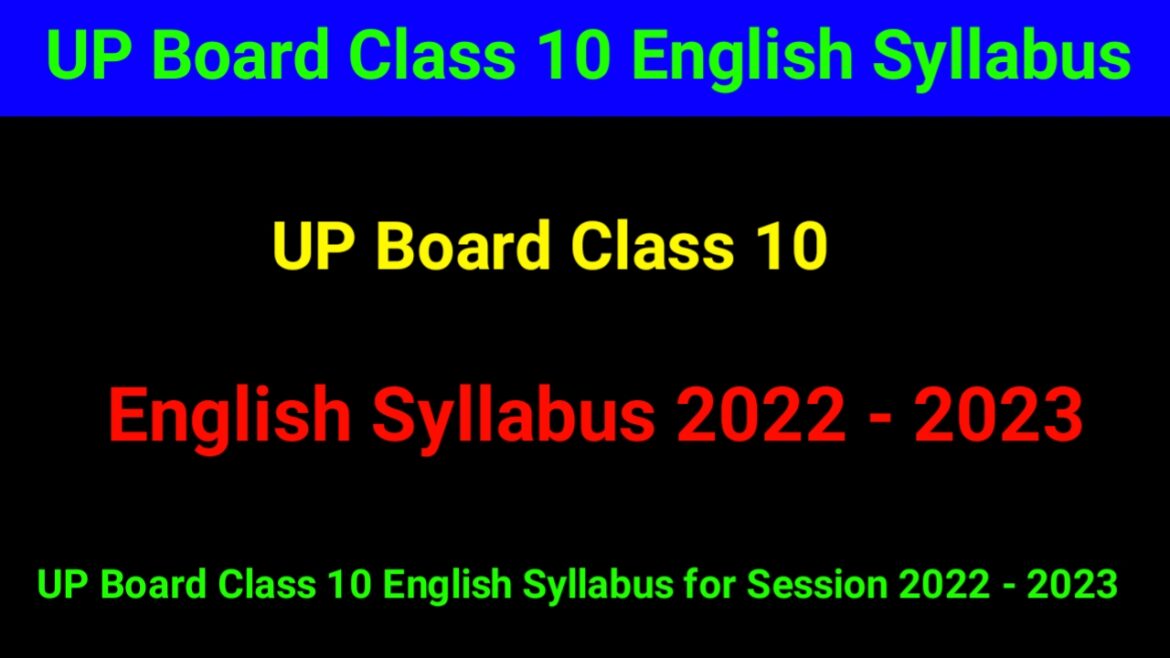 UP Board Class 10 English Syllabus 2022 2023